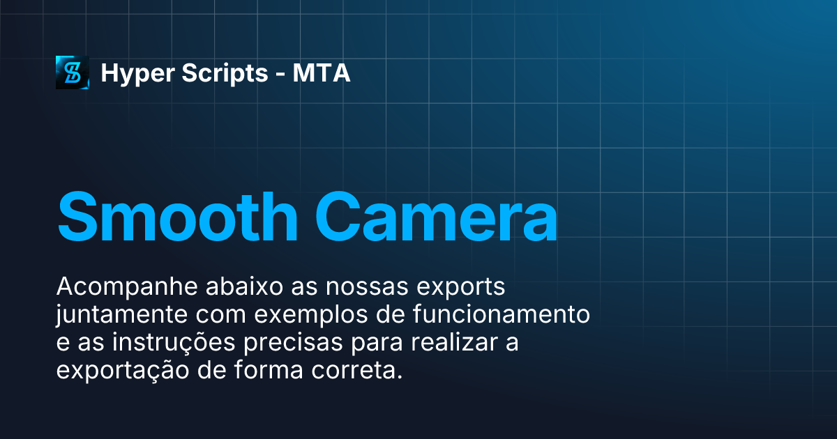 Smooth Camera | Hyper Scripts - MTA